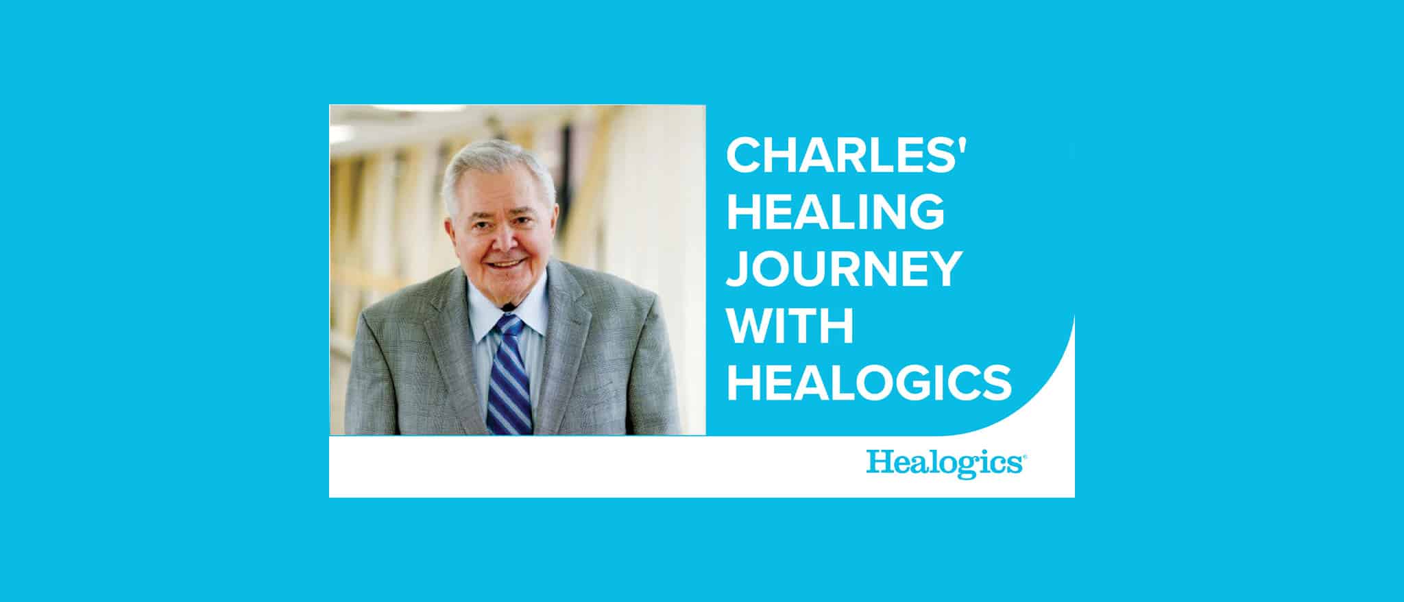 Charles’ Healing Journey with Healogics | Healogics