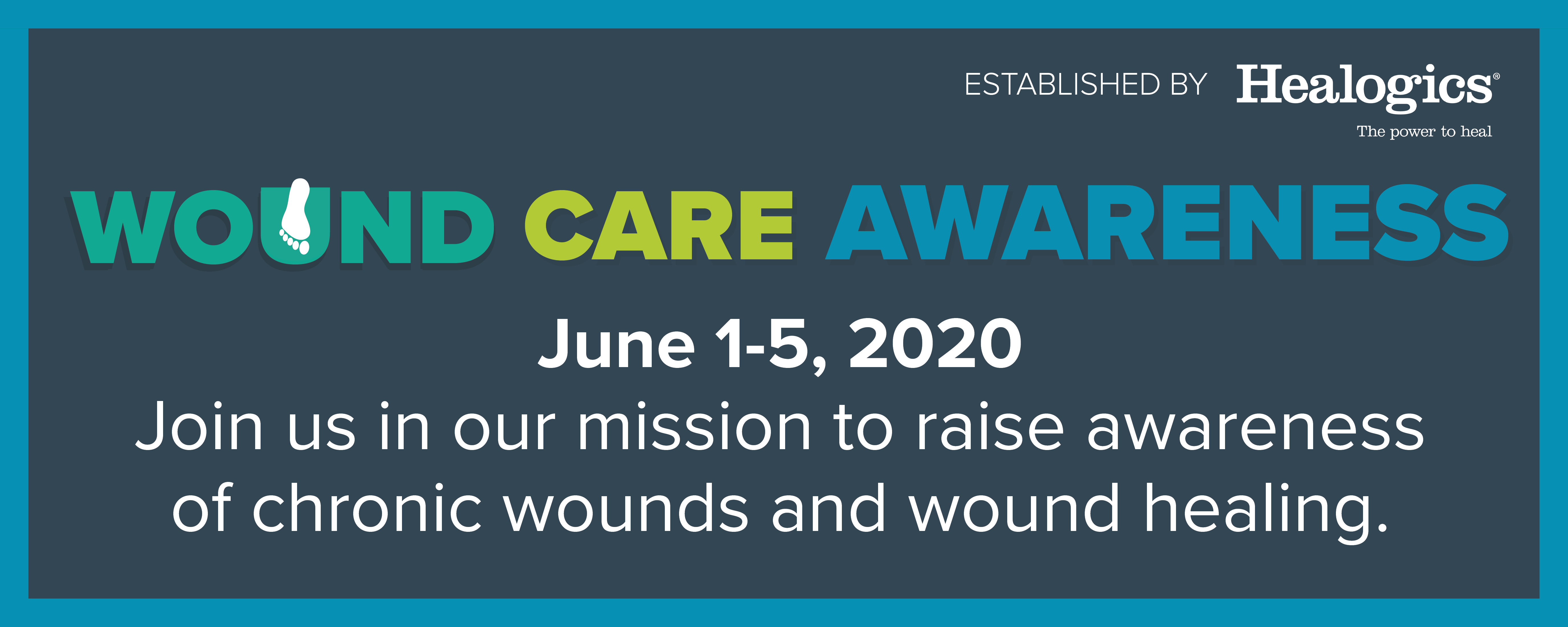 Healogics Celebrates our Seventh Annual Wound Care Awareness Week ...